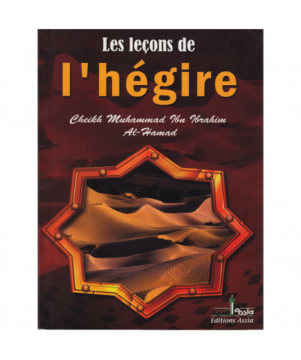 Les leçons de l'Hégire | Livre du cheikh Muhammad Ibn Ibrahim Al Hamad