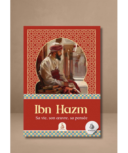 Ibn Hazm – Sa vie, son œuvre, sa pensée - Anwar G. Chejne - Ribat