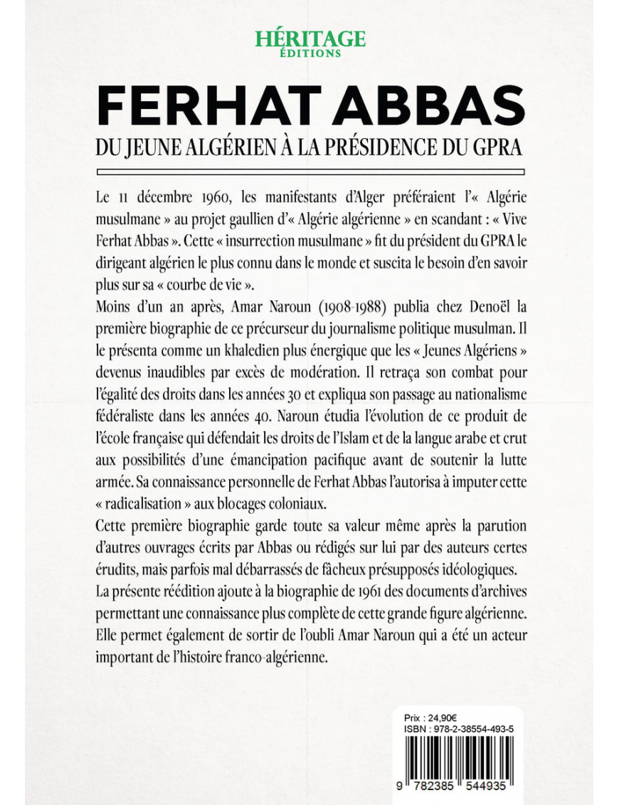 Ferhat Abbas : du jeune Algérien à la présidence du GPRA | Héritage