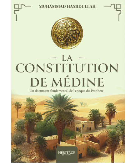 La Constitution de Médine : un document fondamental de l'époque du Prophète - Muhammad ...
