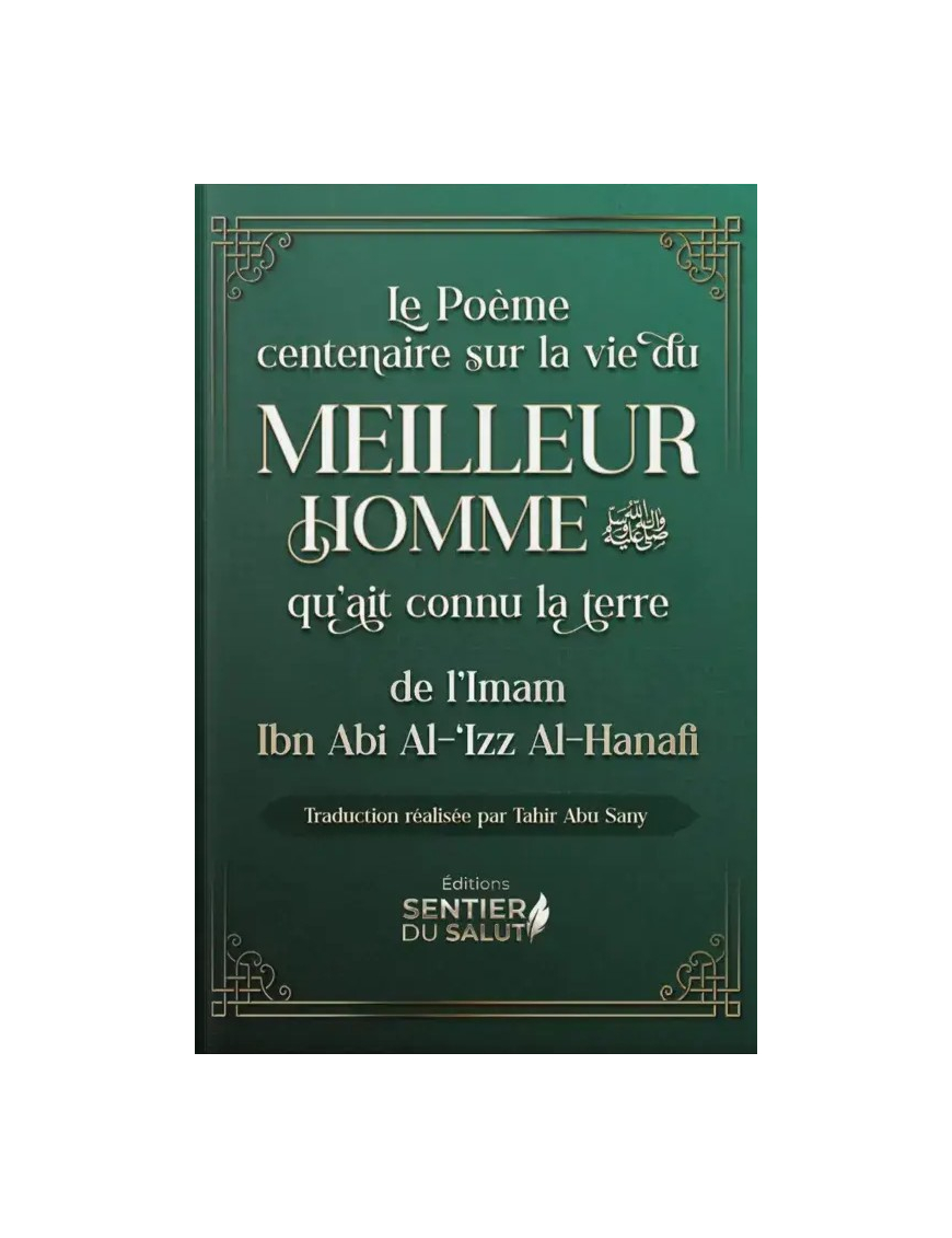 Le poème centenaire sur la vie du meilleur homme qu'ait connu la terre ...